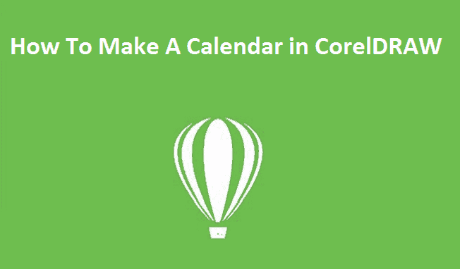 How To Make A Calendar In CorelDRAW Learn CorelDRAW