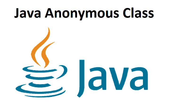 Java Anonymous Class Learn Java Programming
