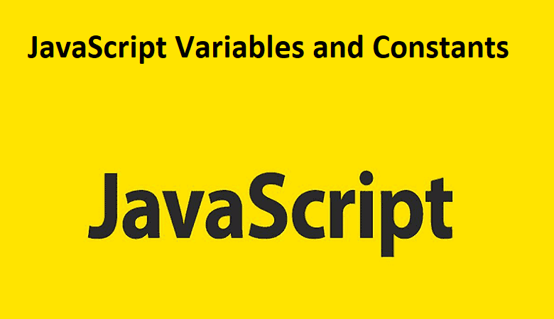 Javascript Variables And Constants Learn Javascript