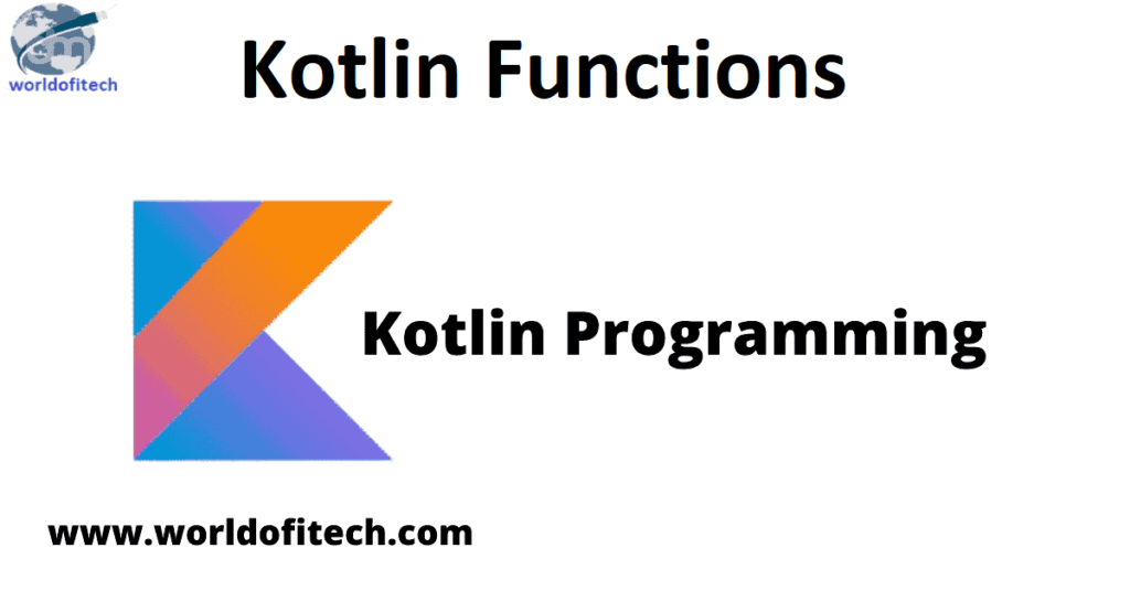 Kotlin Functions | Learn Kotlin Programming