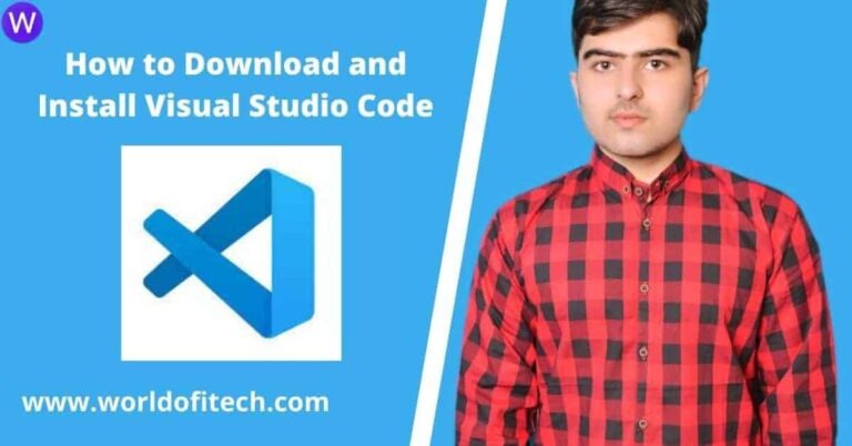 How to Download and Install Visual Studio Code | Step by Step