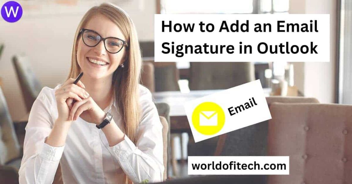 How to Add an Email Signature in Outlook
